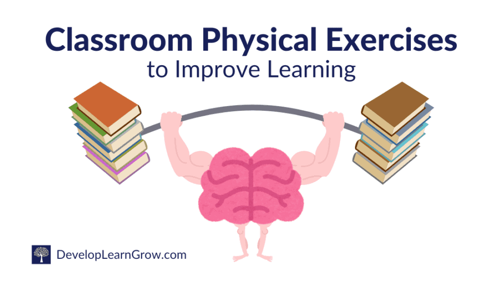 Classroom Exercise Program - 8 Weeks of Brain Breaks - DEVELOP LEARN GROW