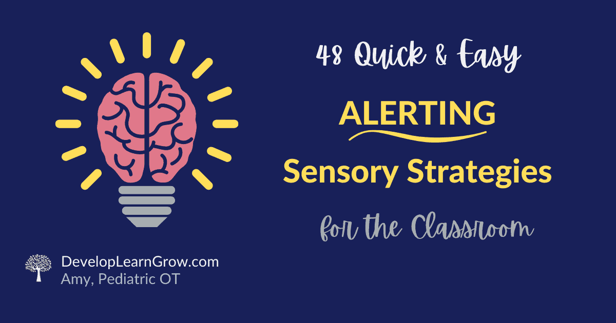 48 Quick & Easy Alerting Sensory Strategies to Get Kids' Attention ...