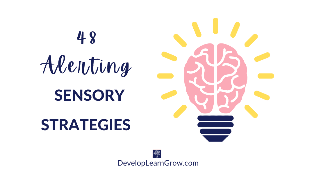 48 Quick & Easy Alerting Sensory Strategies to Get Kids' Attention ...
