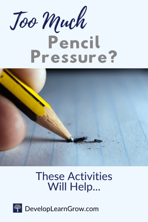 Pencil Pressure When Writing (Force Modulation Problems?) - DEVELOP ...