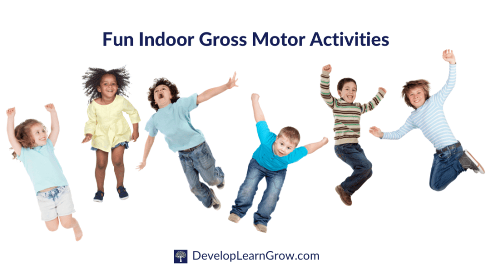 61 Fun Gross Motor Activities for Elementary Indoor Recess - DEVELOP ...